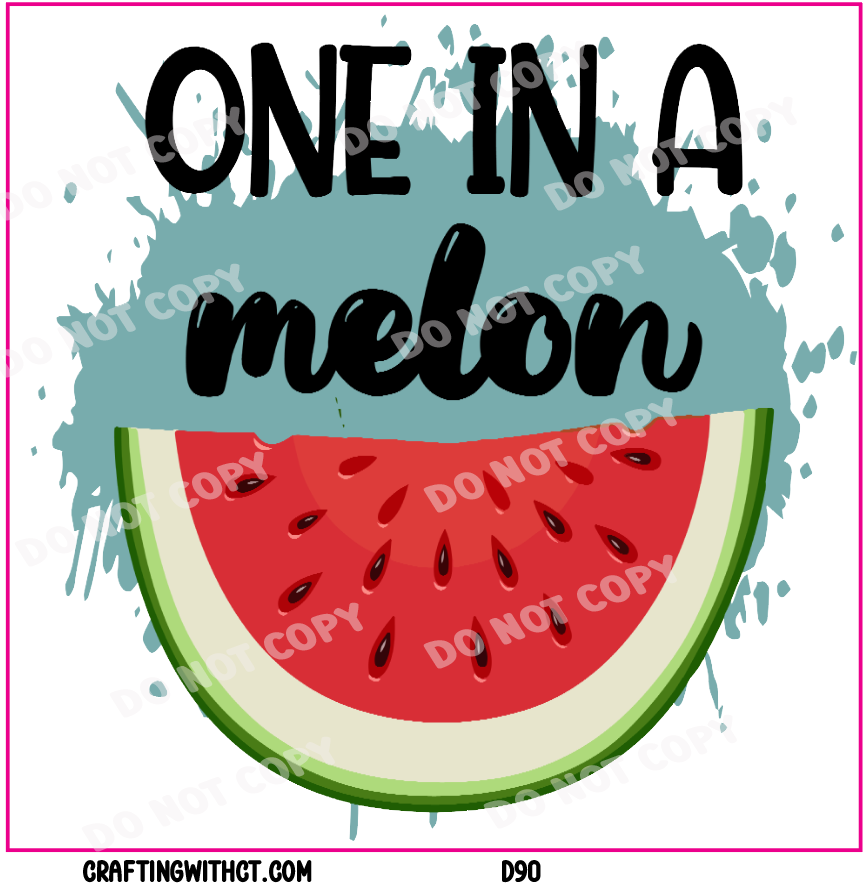 D90 One in a melon decal – craftingwithct